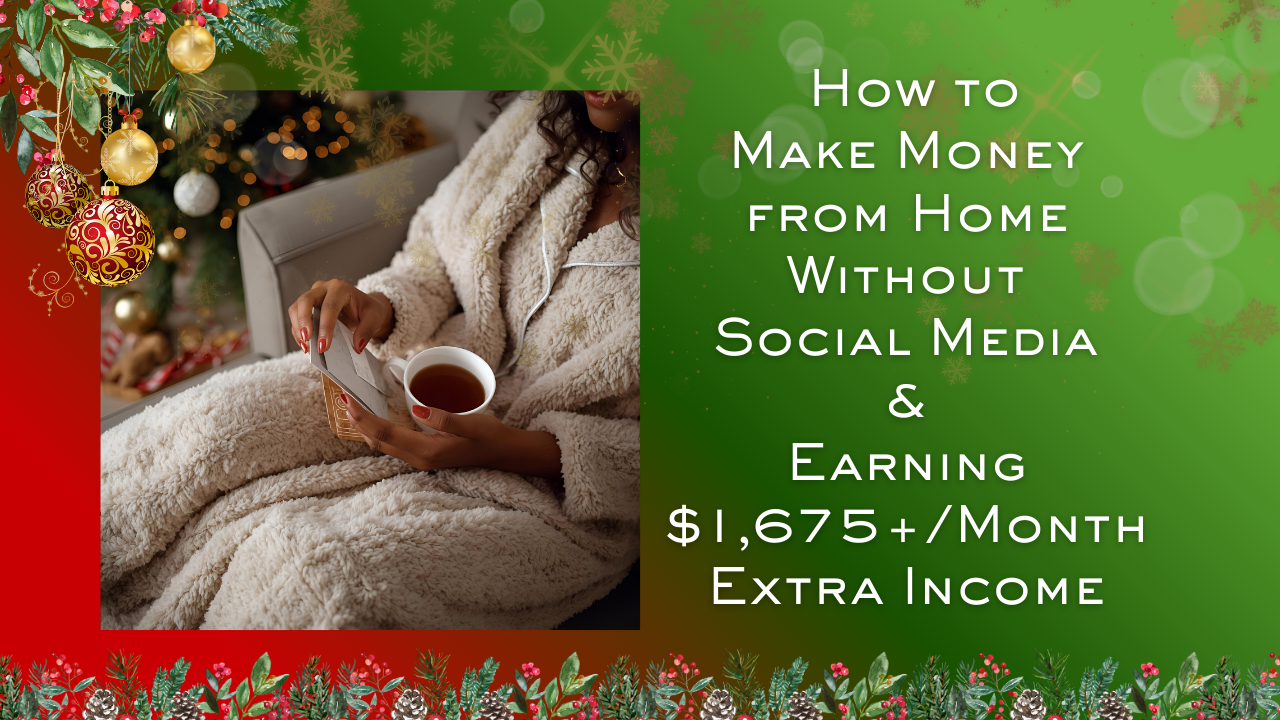 How to Make Money from Home Without Social Media ~ Earning $1,675/Month ...